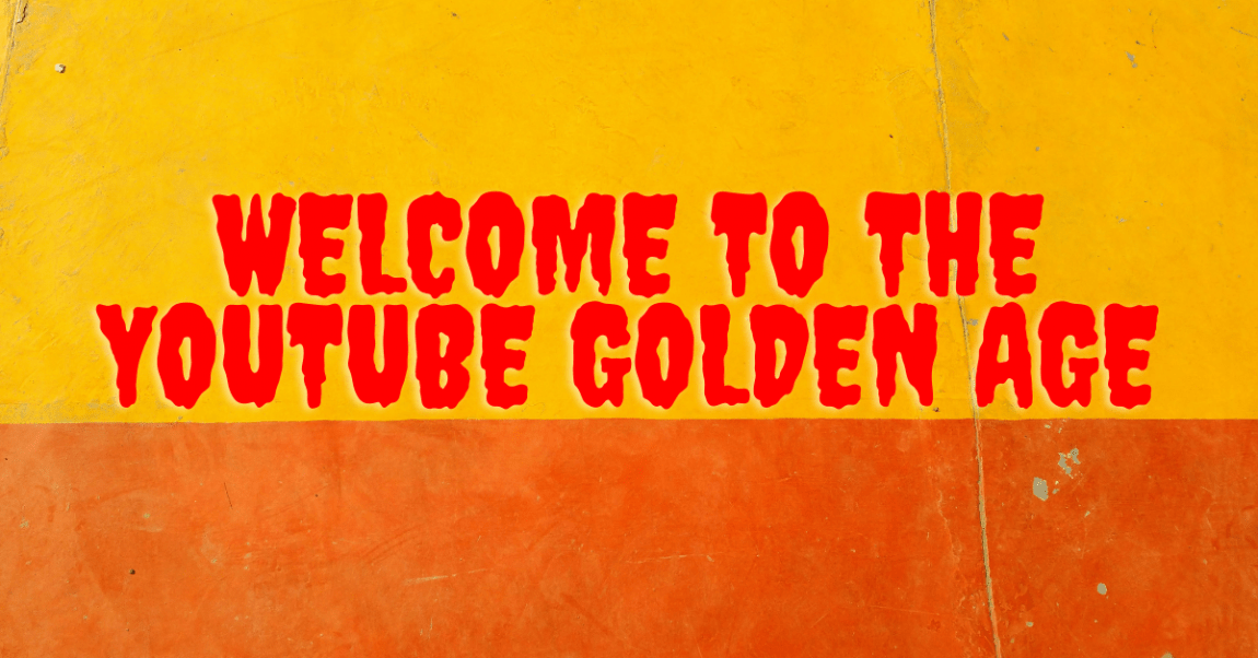 Welcome to the YouTube Golden Age - You2News